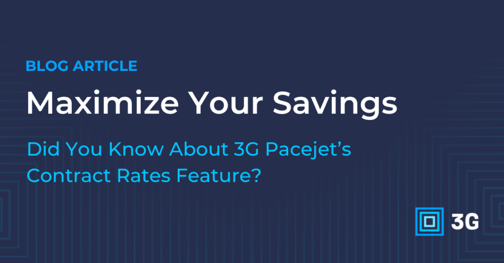 Maximize Your Savings: Did You Know About 3G Pacejet’s Contract Rates ...